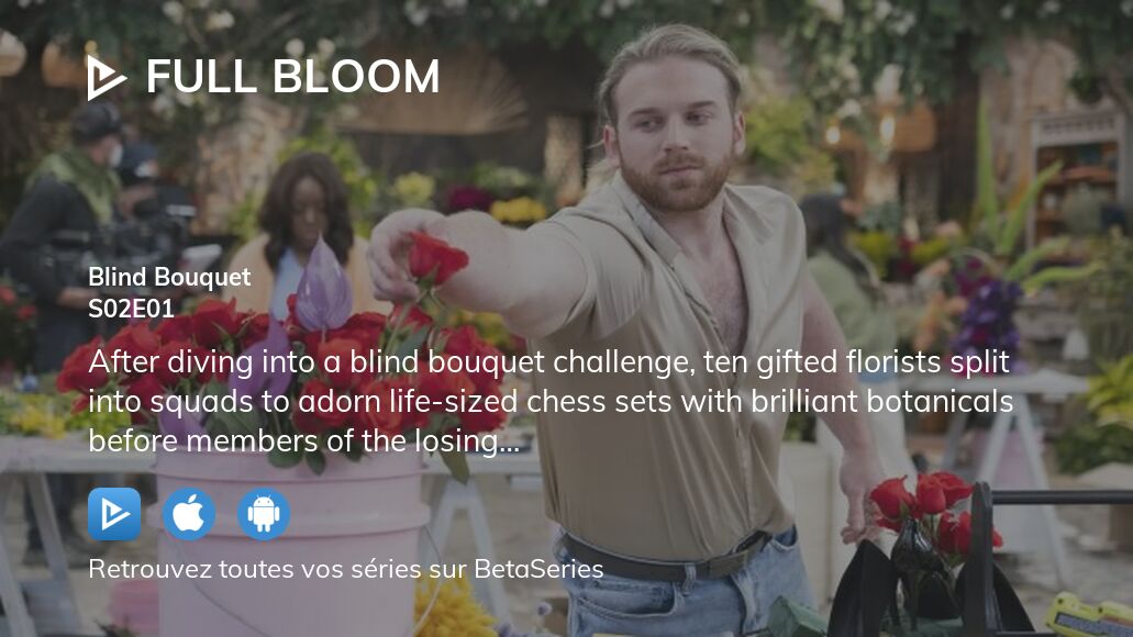 Vidéo : Regarder Full Bloom saison 2 épisode 1 en streaming complet | BetaSeries.com