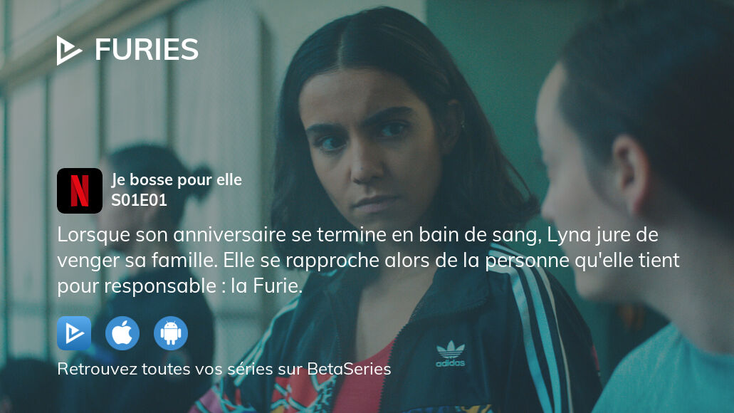 Regarder Furies saison 1 épisode 1 streaming complet