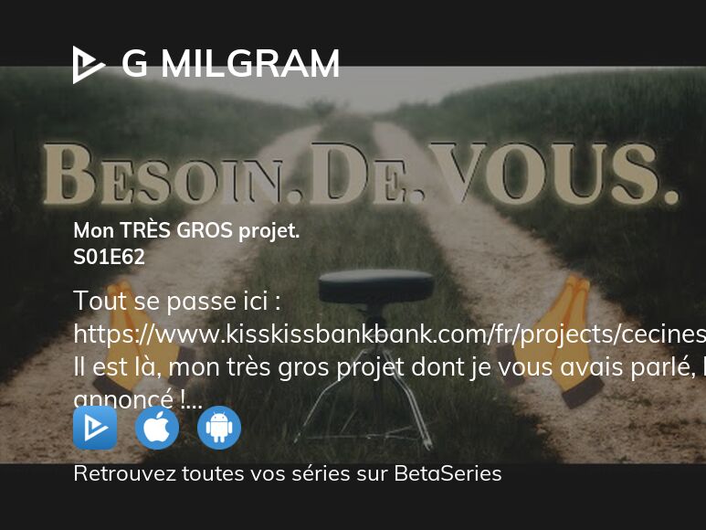 Regarder G Milgram saison 1 épisode 62 streaming complet