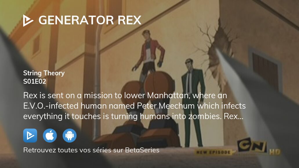 Regarder Generator Rex saison 1 épisode 2 streaming complet