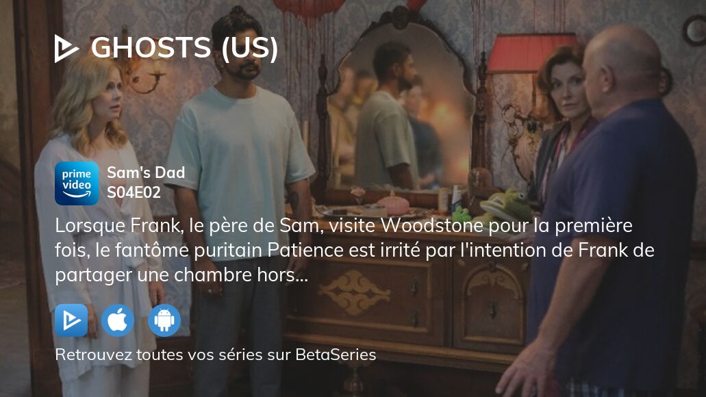 Regarder Ghosts : Fantômes à la maison saison 4 épisode 2 streaming complet