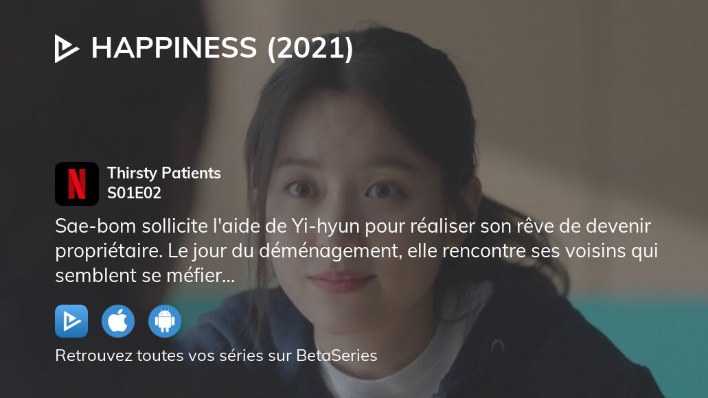 Regarder Happiness (2021) saison 1 épisode 2 streaming complet