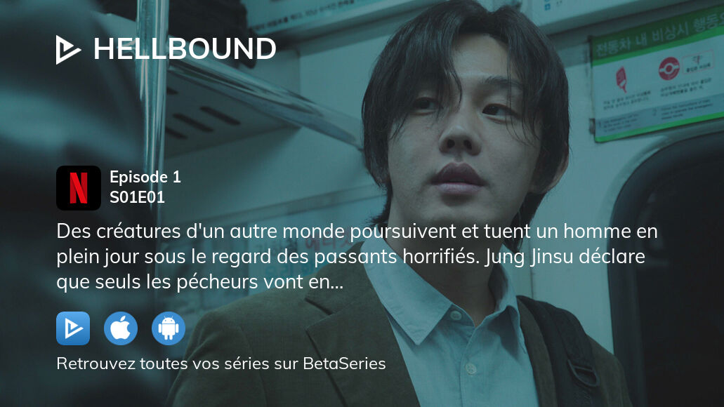 Regarder Hellbound saison 1 épisode 1 streaming complet