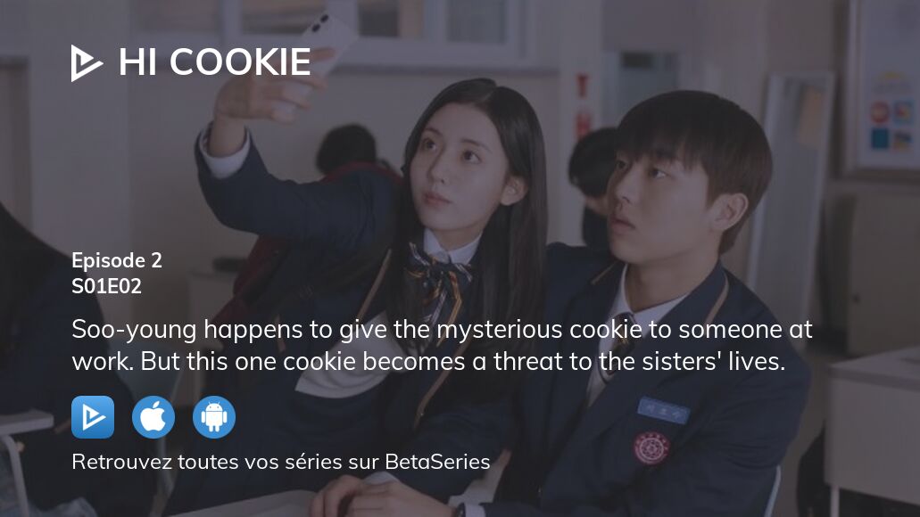 Regarder Hi Cookie saison 1 épisode 2 streaming complet | BetaSeries.com