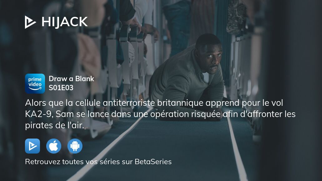Regarder Hijack saison 1 épisode 3 streaming complet