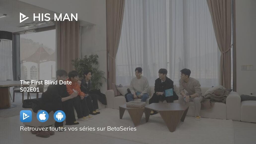 Regarder His Man saison 2 épisode 1 streaming complet