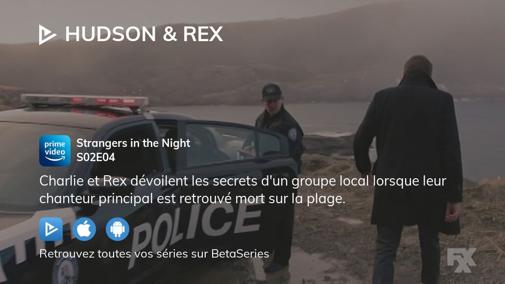 Où regarder Hudson & Rex saison 2 épisode 4 en streaming complet ? | BetaSeries.com