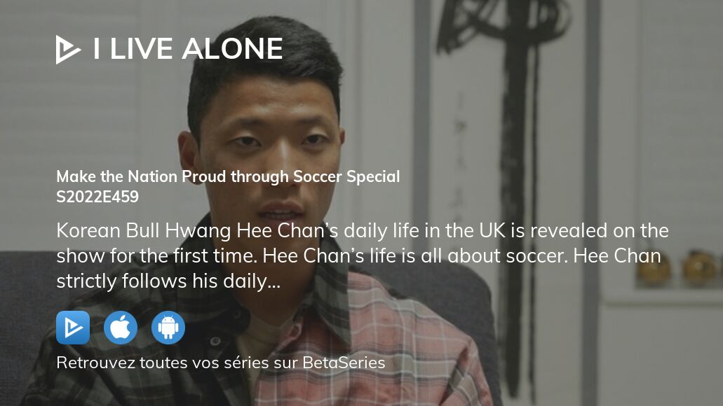 Regarder I Live Alone saison 2022 épisode 459 streaming complet