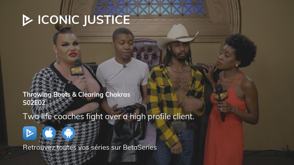Regarder Iconic Justice saison 2 épisode 2 streaming complet