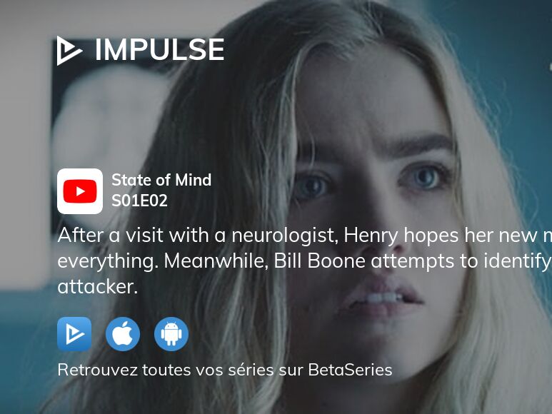 Regarder Impulse saison 1 épisode 2 streaming complet