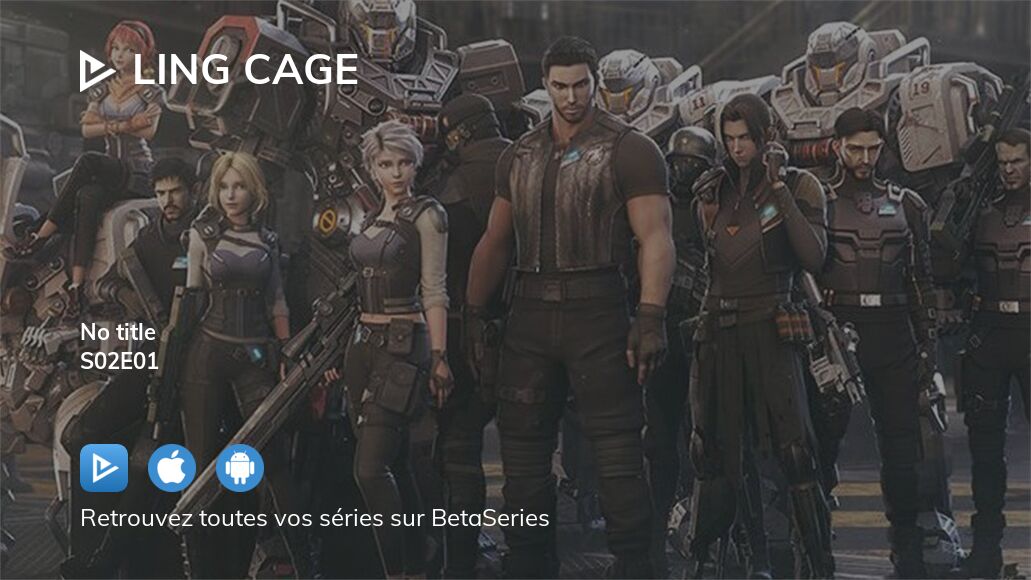 Regarder Ling Cage saison 2 épisode 1 streaming complet