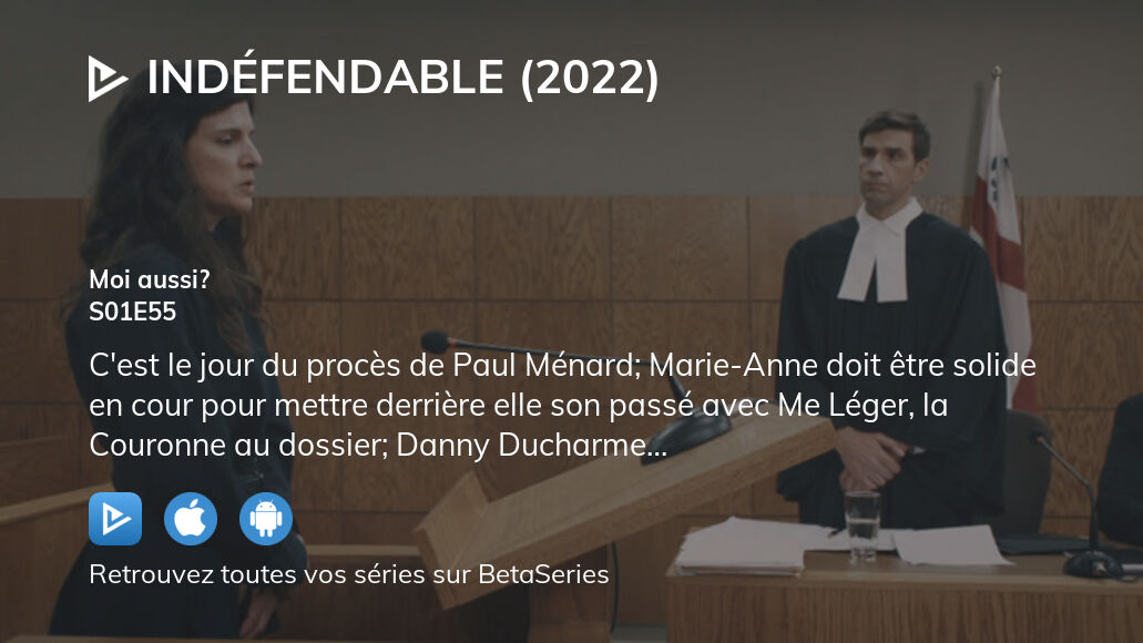 Regarder Indéfendable (2022) saison 1 épisode 55 en streaming complet ...