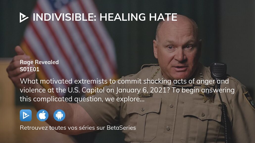 Regarder Indivisible: Healing Hate saison 1 épisode 1 streaming complet