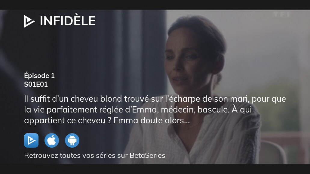 Regarder Infidèle saison 1 épisode 1 streaming complet