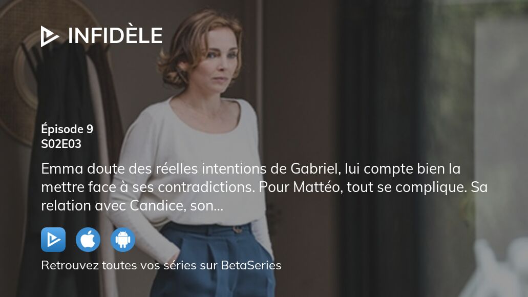 Regarder Infidèle saison 2 épisode 3 streaming complet