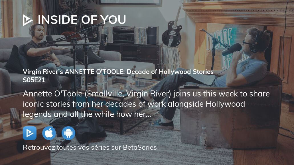 Où regarder Inside Of You saison 5 épisode 21 en streaming complet ? | BetaSeries.com