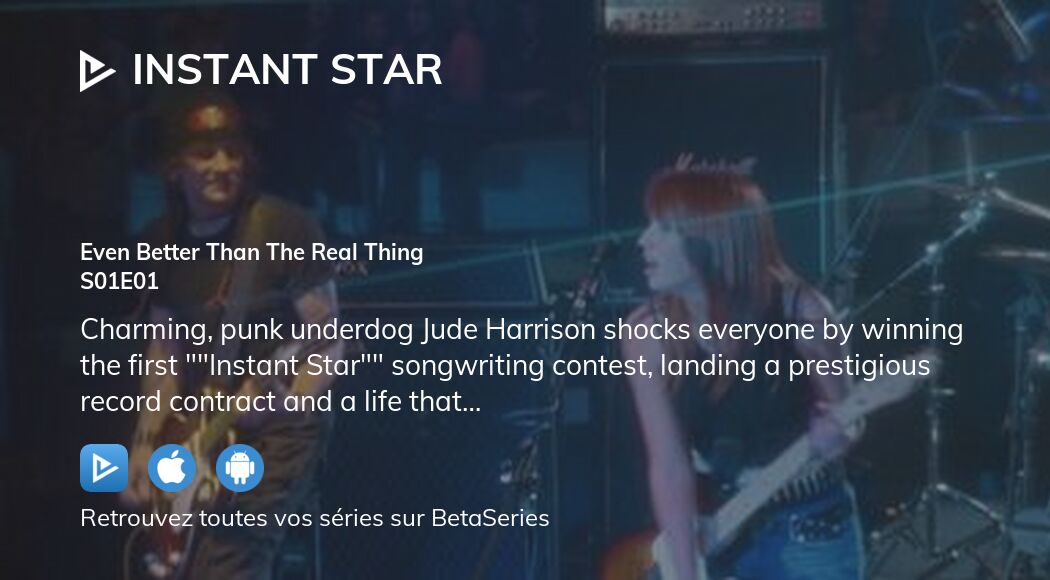 Regarder Instant Star saison 1 épisode 1 streaming complet