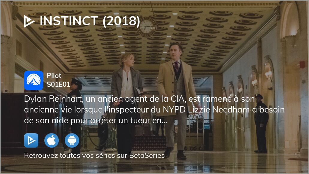 Regarder Instinct (2018) saison 1 épisode 1 streaming complet