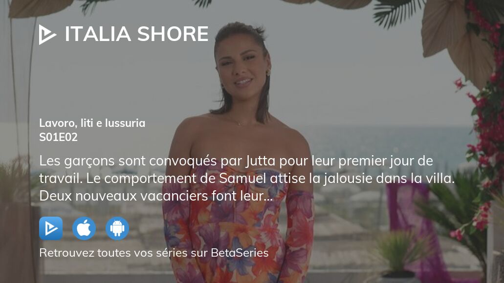 Regarder Italia Shore saison 1 épisode 2 streaming complet