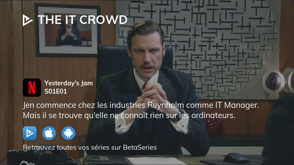 Regarder The IT Crowd saison 1 épisode 1 streaming complet