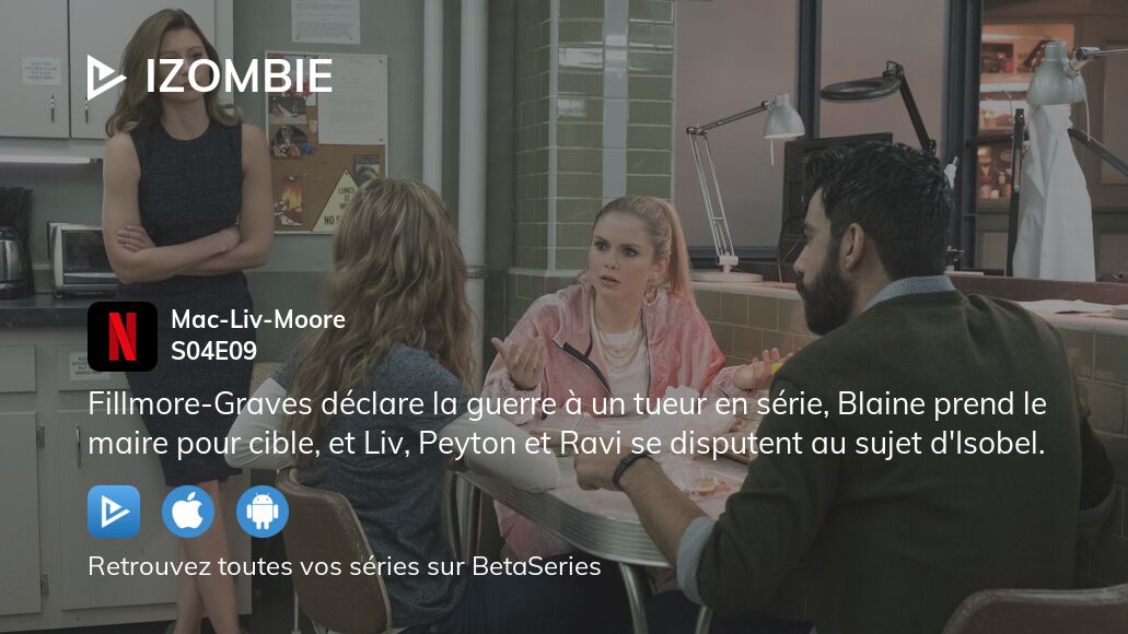 Où regarder iZombie saison 4 épisode 9 en streaming complet ? | BetaSeries.com