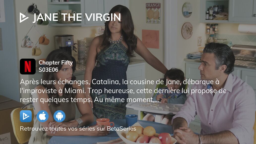 Regarder Jane the Virgin saison 3 épisode 6 streaming complet