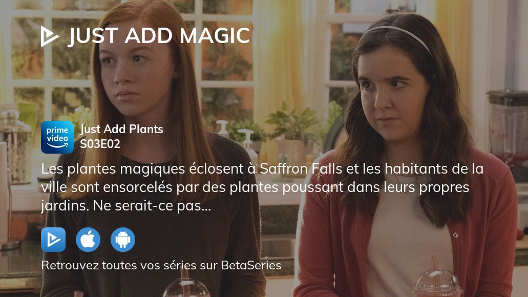 Regarder Just add magic saison 3 épisode 2 en streaming complet VOSTFR ...