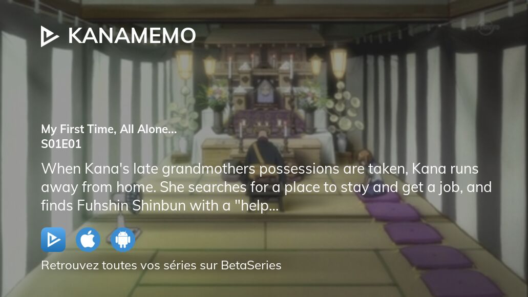 Regarder Kanamemo saison 1 épisode 1 streaming complet