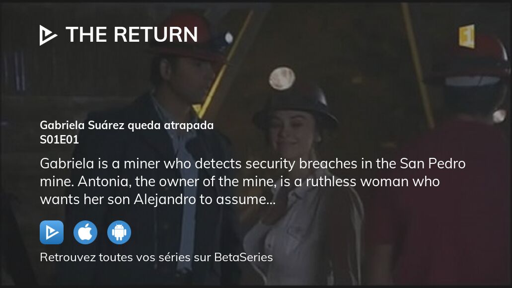 Regarder The Return saison 1 épisode 1 streaming complet