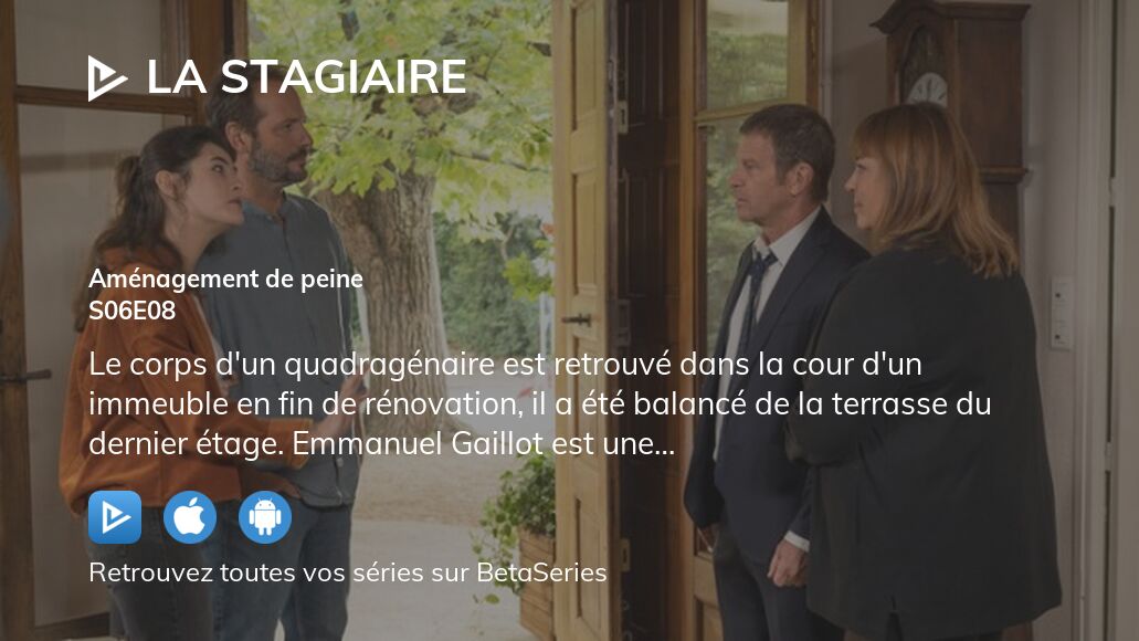 Regarder La Stagiaire saison 6 épisode 8 en streaming complet VOSTFR, VF, VO | BetaSeries.com