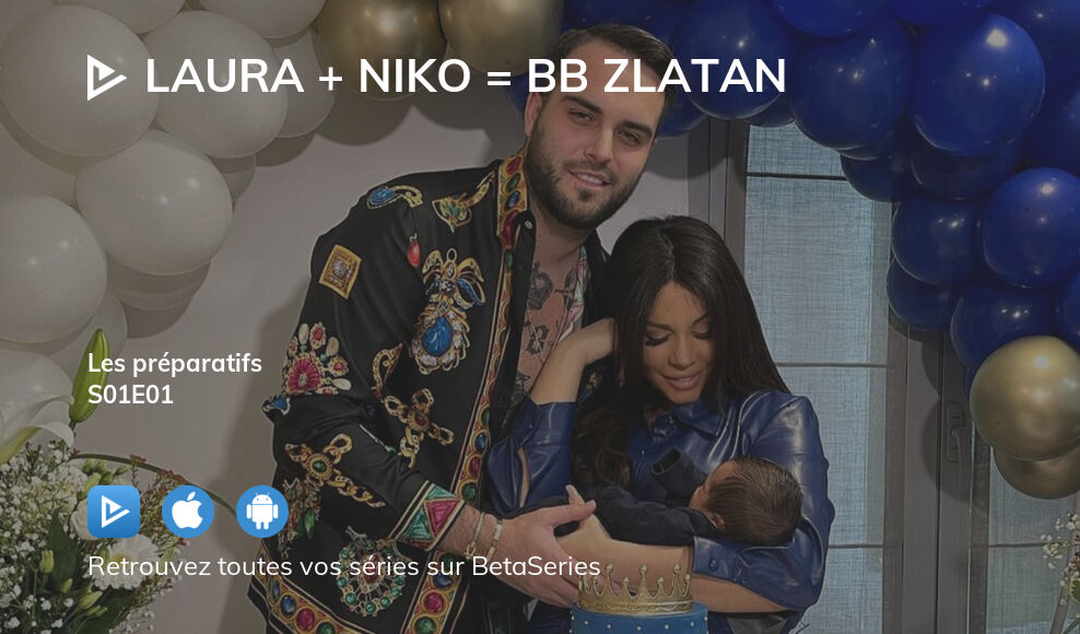 Regarder Laura + Niko = BB Zlatan saison 1 épisode 1 streaming complet