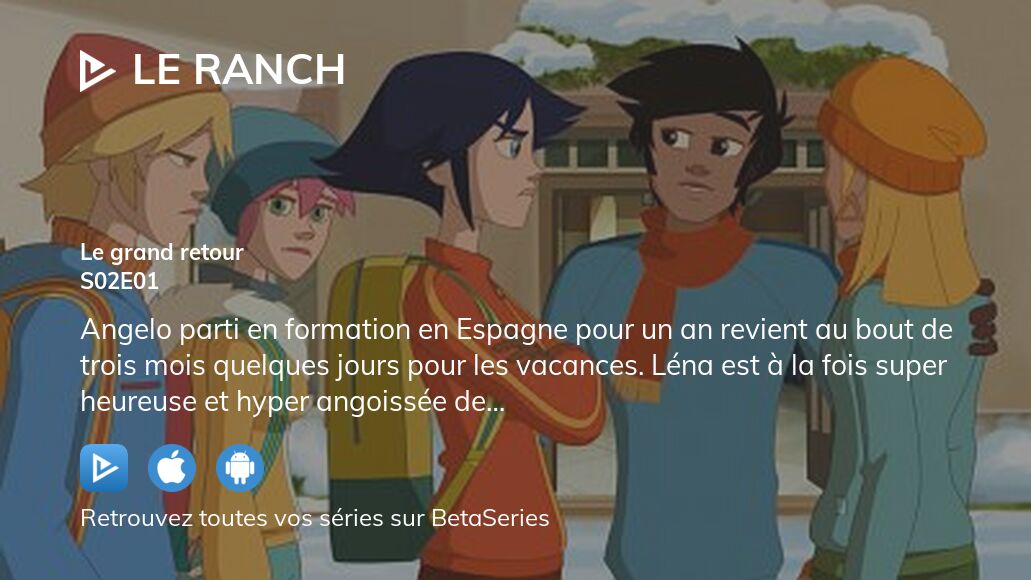 Regarder Le ranch saison 2 épisode 1 streaming complet