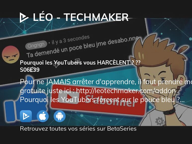 Regarder Léo - TechMaker saison 6 épisode 39 streaming complet