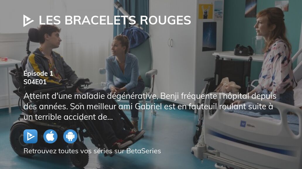 Regarder Les bracelets rouges saison 4 épisode 1 streaming complet