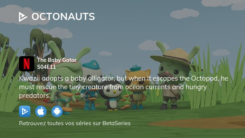 Regarder Octonauts saison 4 épisode 11 streaming complet