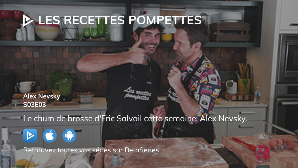 Regarder Les recettes pompettes saison 3 épisode 3 streaming complet