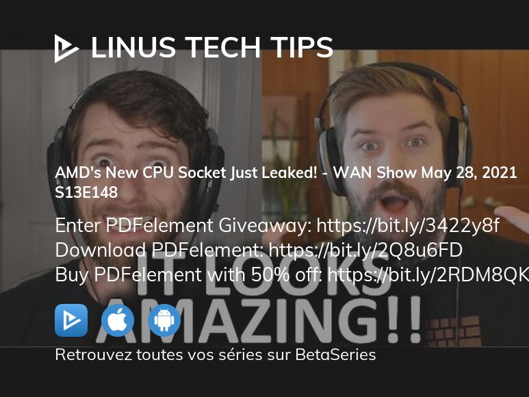 Regarder Linus Tech Tips saison 13 épisode 148 streaming complet