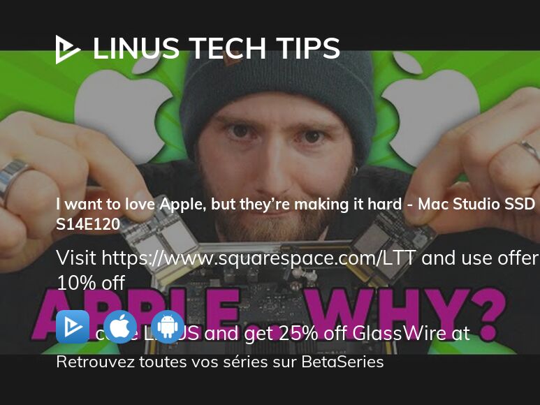 Regarder Linus Tech Tips saison 14 épisode 120 streaming complet