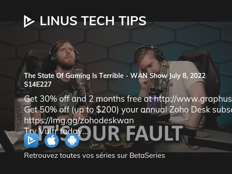 Regarder Linus Tech Tips saison 14 épisode 227 streaming complet