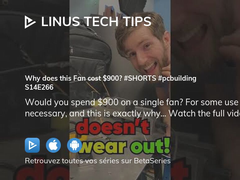 Regarder Linus Tech Tips saison 14 épisode 266 streaming complet