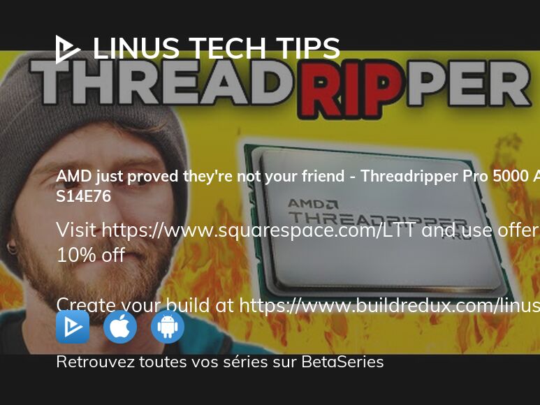 Regarder Linus Tech Tips saison 14 épisode 76 streaming complet