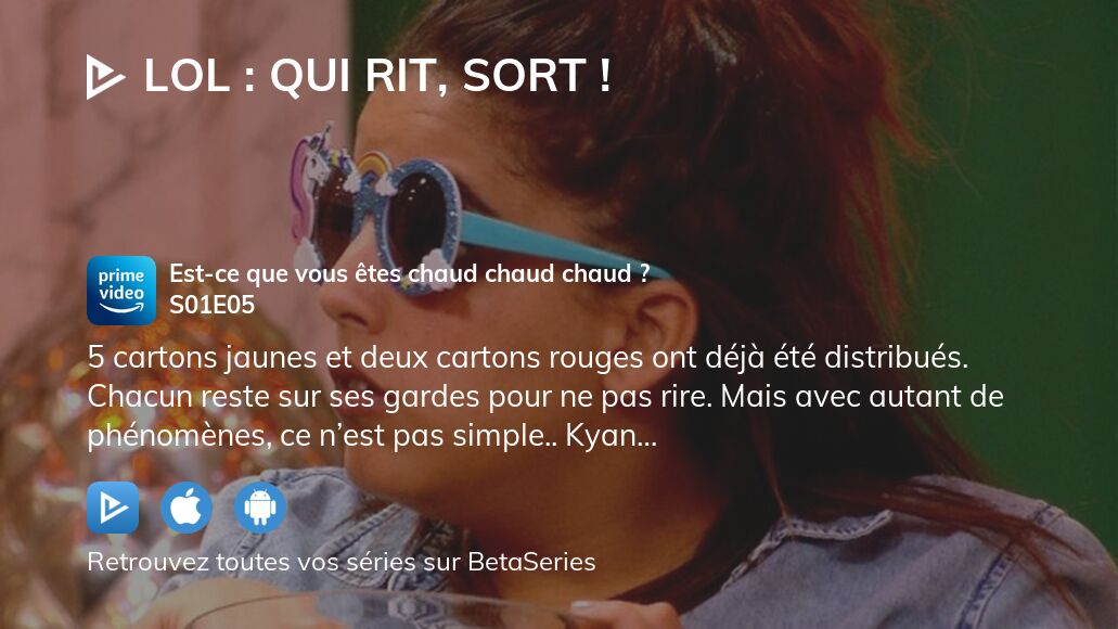 Regarder LOL : Qui rit, sort ! saison 1 épisode 5 streaming complet