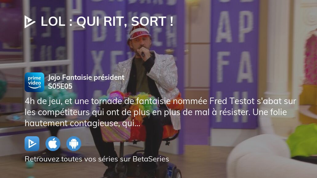 Regarder LOL : Qui rit, sort ! saison 5 épisode 5 streaming complet