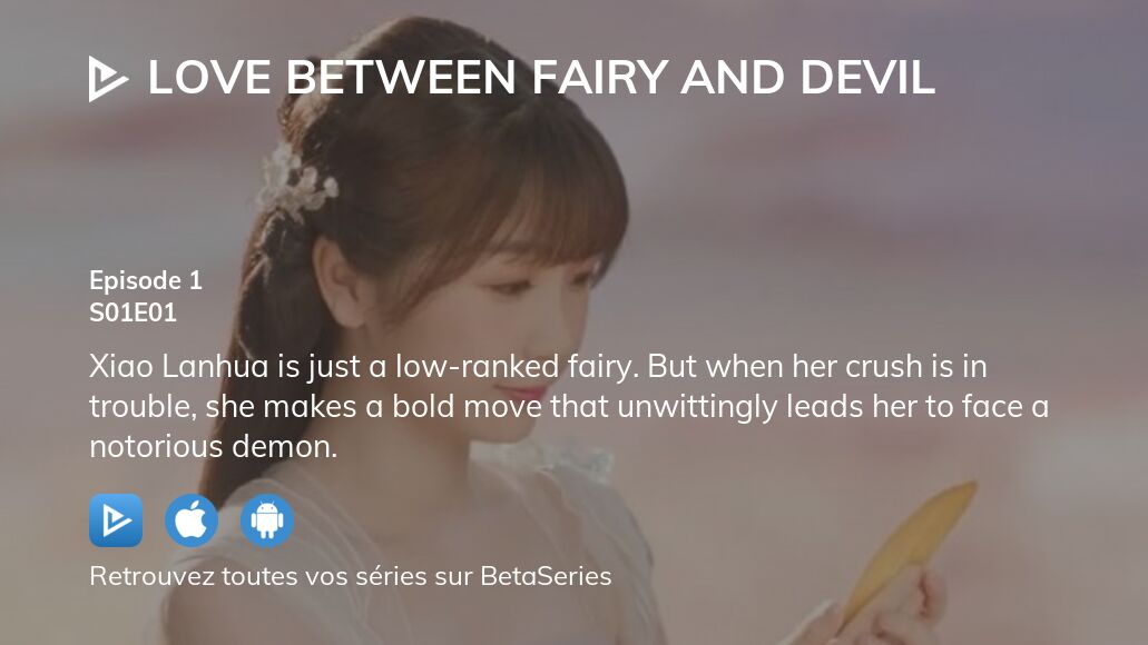 Regarder Love Between Fairy and Devil saison 1 épisode 1 streaming complet