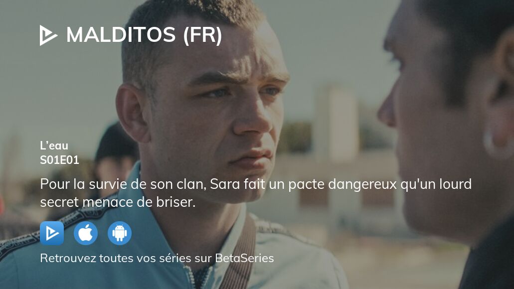 Regarder Malditos saison 1 épisode 1 streaming complet