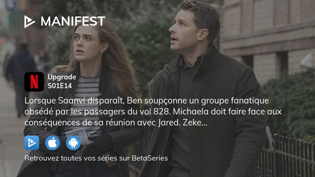 Où regarder Manifest saison 1 épisode 14 en streaming complet ? | BetaSeries.com