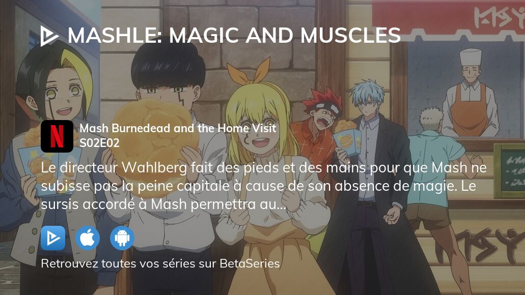 Regarder MASHLE: MAGIC AND MUSCLES saison 2 épisode 2 streaming complet