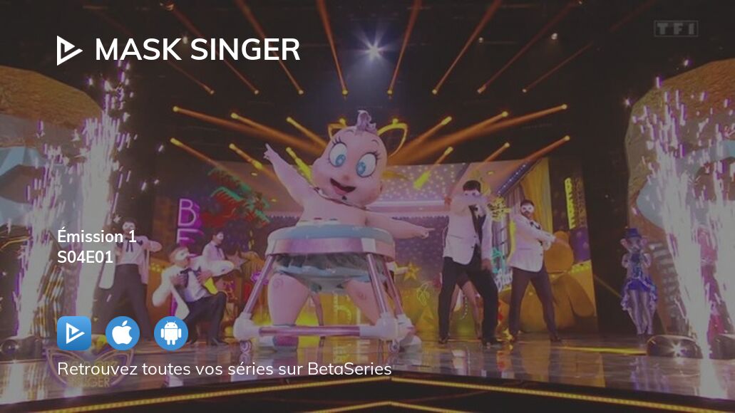 Regarder Mask Singer saison 4 épisode 1 streaming complet