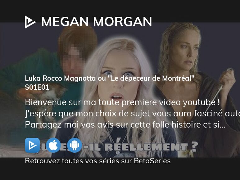 Où regarder Megan Morgan saison 1 épisode 1 en streaming complet ...