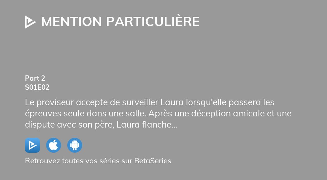 Regarder Mention particulière saison 1 épisode 2 streaming complet